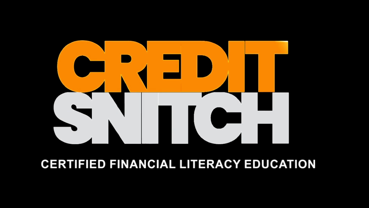 Credit Snitch - Certified Financial Literacy Education